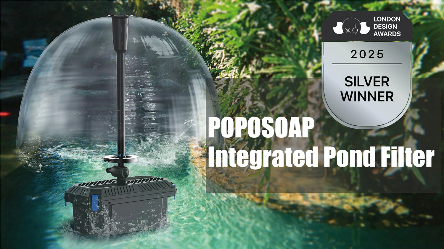 POPOSOAP Integrated Pond Filter Wins Silver at the 2025 London Design ...